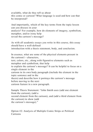 Writing Assignment Comic Strip or Political Cartoon Analysis .docx