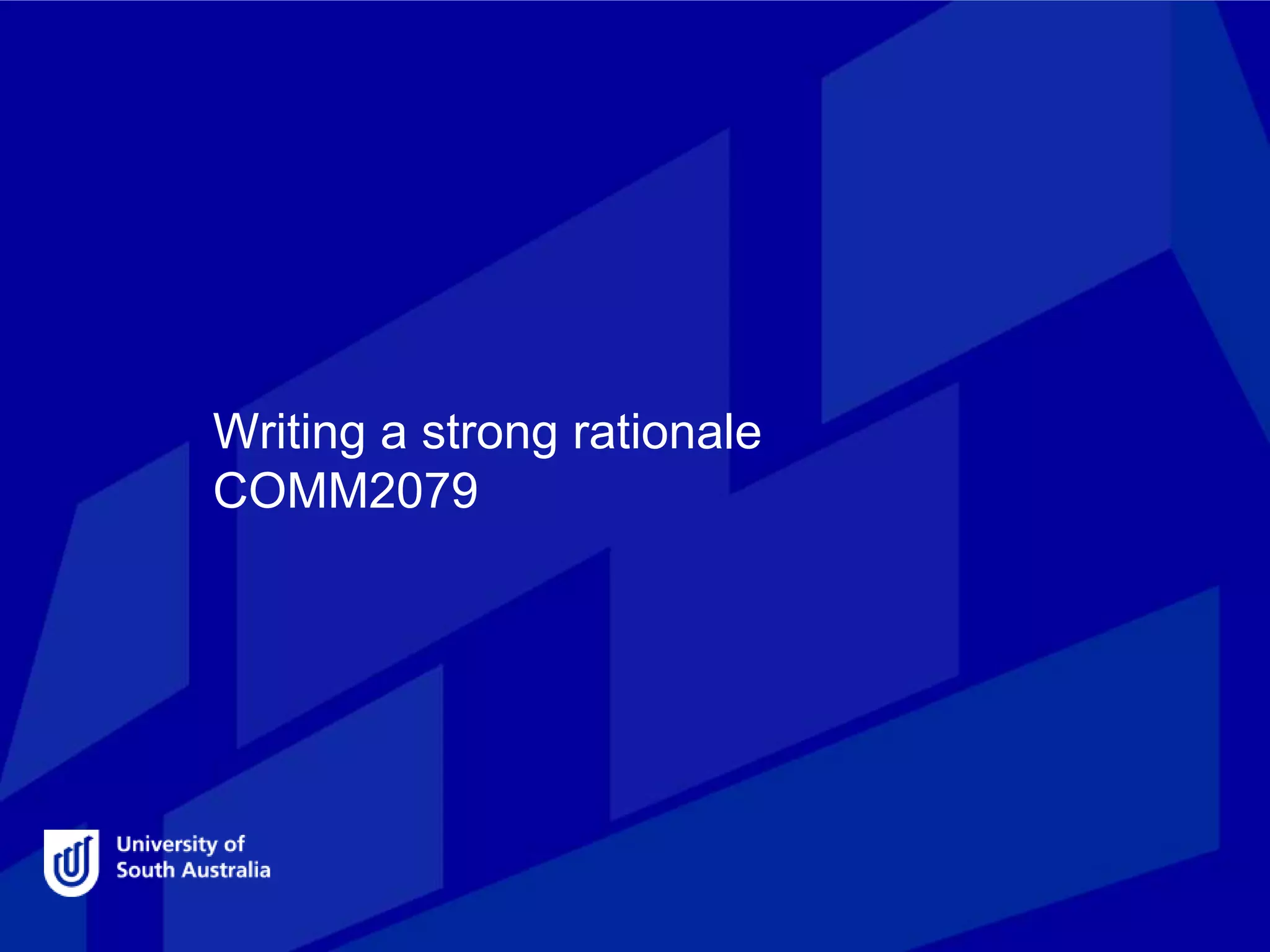 Writing a strong rationale.pptx