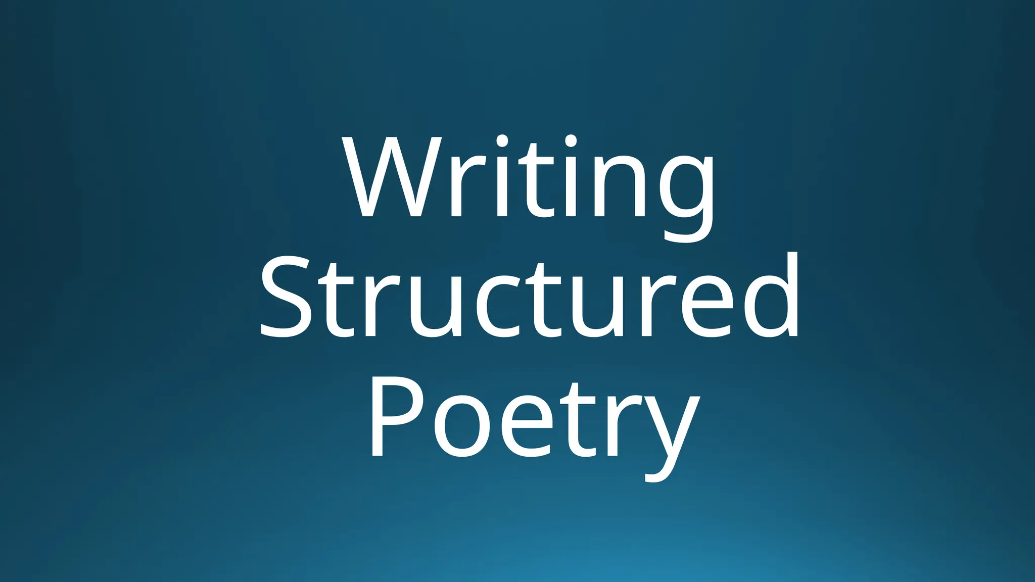 WRITING A STRUCTURED POEM AND EXAMP.pptx
