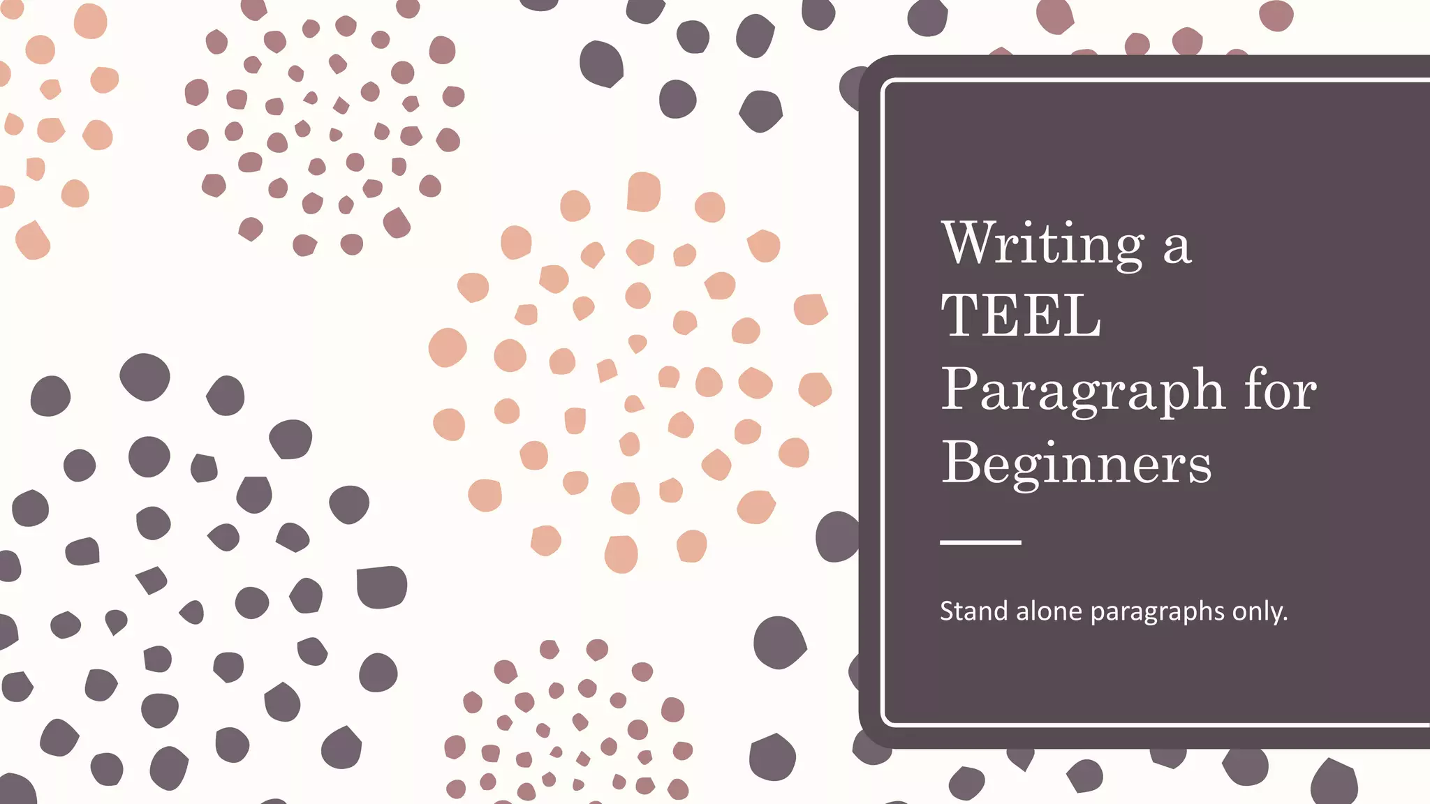 Writing a teel paragraph for beginners | PPTX