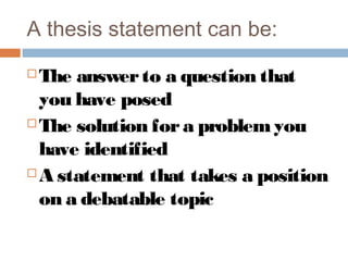 Essay Writing: Thesis statement | PPT