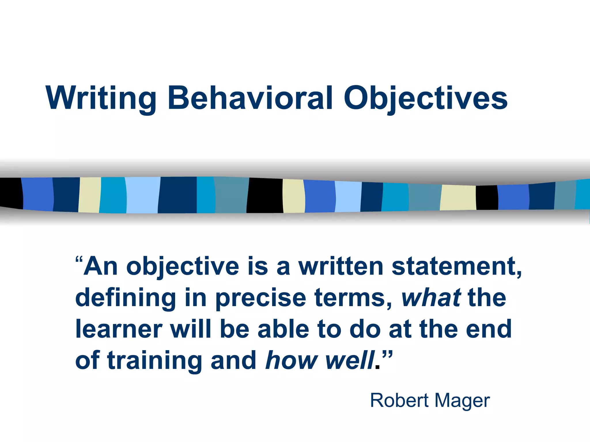 Writing behavioral objectives for class 4 | PPT