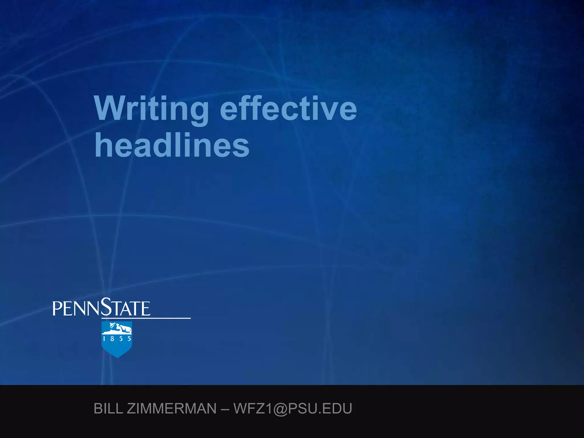 Writing Effective Headlines for Digital and Social Media | PPT