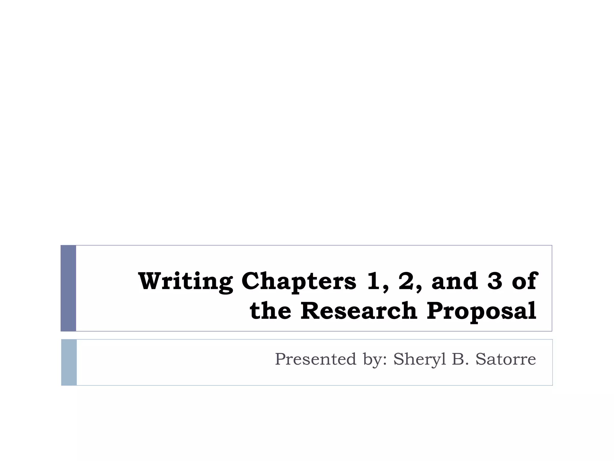 Writing Chapters 1, 2, 3 of the Capstone Project Proposal Manuscript | PPT