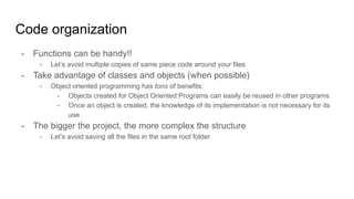 Writing code well: tools, tips and tricks | PPT