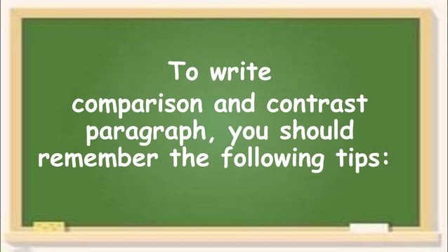 WRITING COMPARE AND CONTRAST PARAGRAPHS.pptx