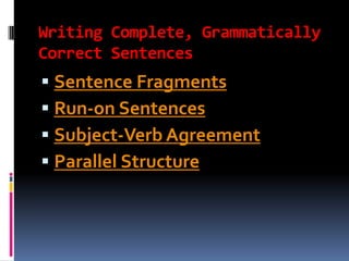 Writing complete, grammatically_correct_sentences | PPTX