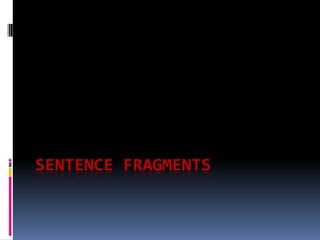 Writing complete, grammatically_correct_sentences | PPTX