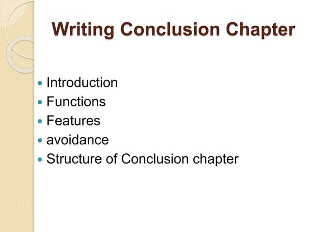 Writing conclusion chapter and language of a research | PPTX
