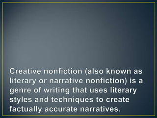 Writing creative non fiction | PPTX