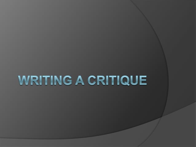 Writing a Critique | PPTX