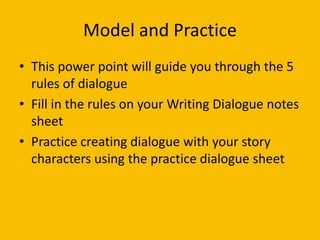 Writing dialogue | PPTX | Screenwriting | Content Production