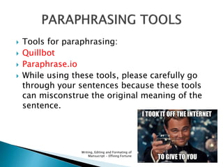 WRITING, EDITING AND FORMATING OF MANUSCRIPTS - EFFIONG FORTUNE.pptx
