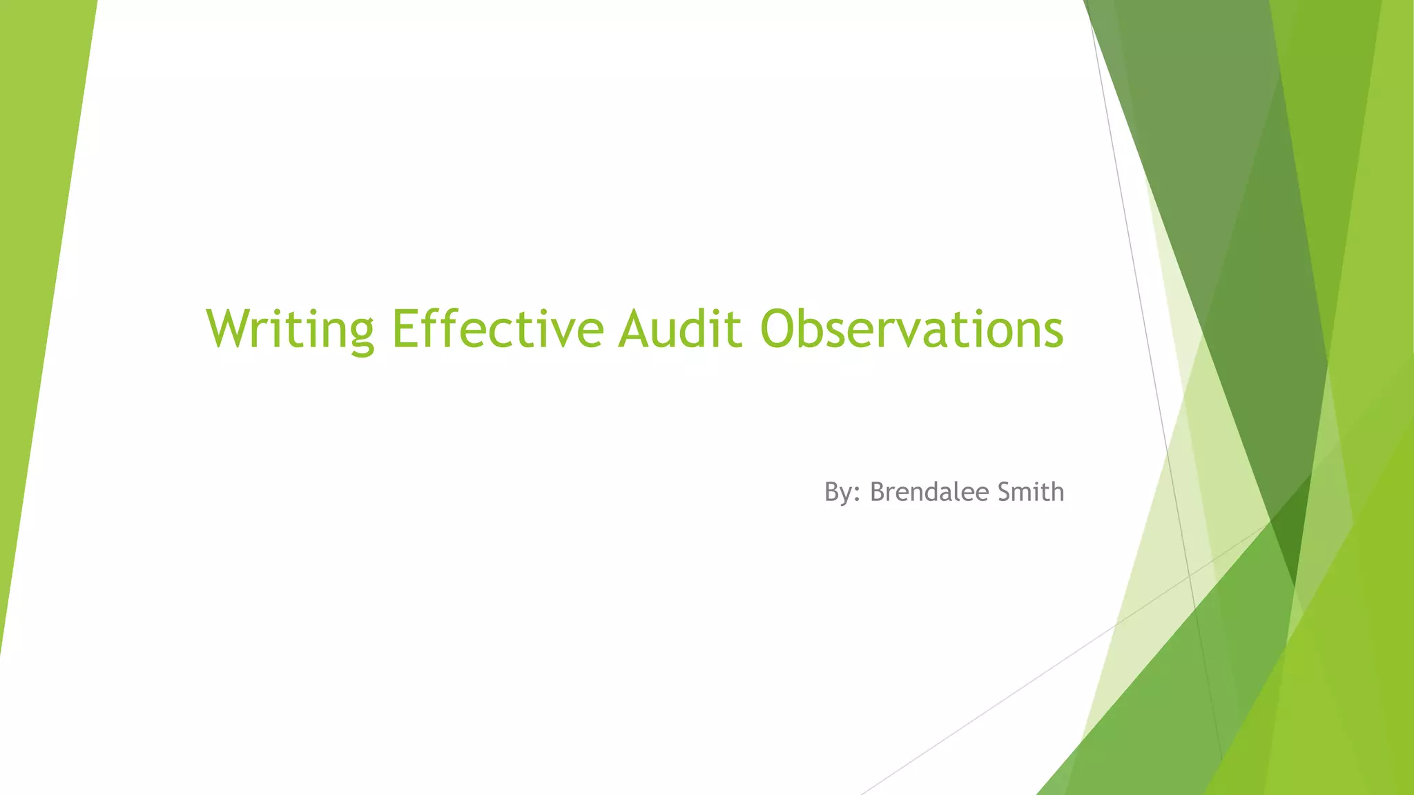 Writing effective audit observations lo1 ppt | PPTX
