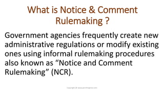 Writing effective comments V4.0 "Notice and Comment Rulemaking" | PPTX
