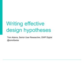 Writing effective design hypotheses | PPTX
