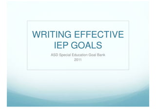 WRITING EFFECTIVE IEP GOALS | PDF