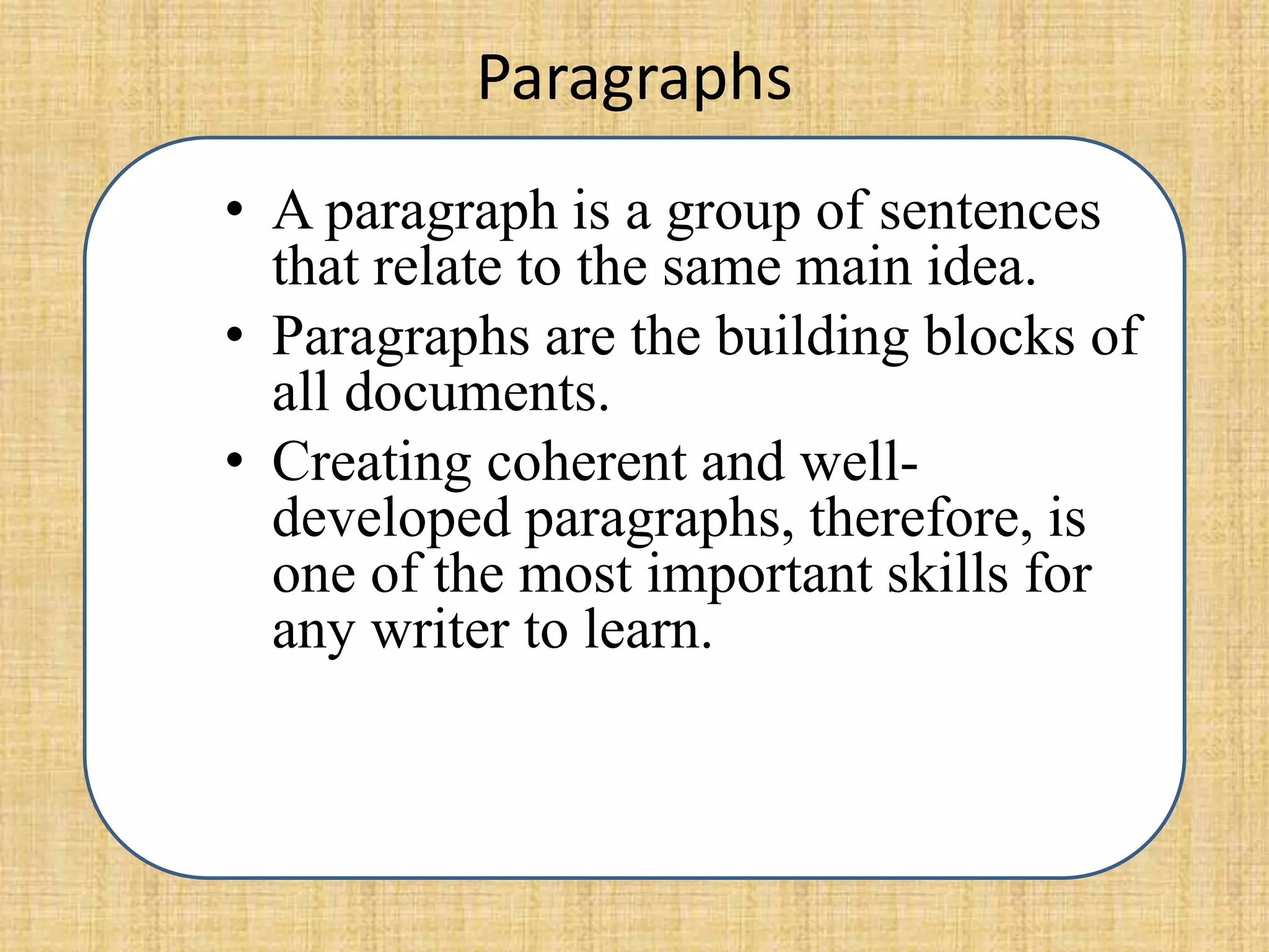 Writing effective paragraphs | PPTX