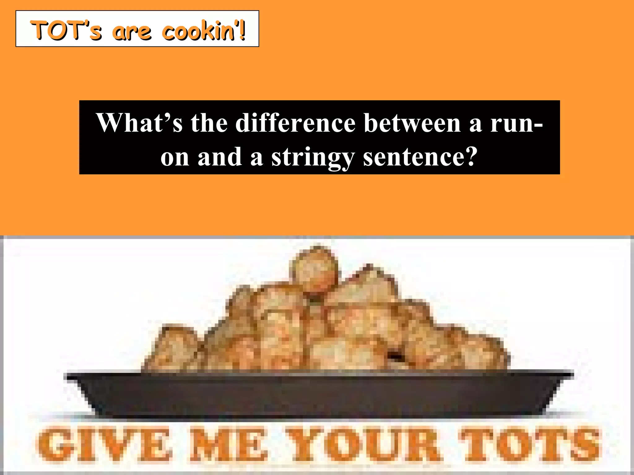 Writing effective sentences runons frags stringy ch 18 (1) | PPT ...