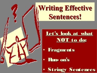 Writing effective sentences runons frags stringy ch 18 (1) | PPT ...