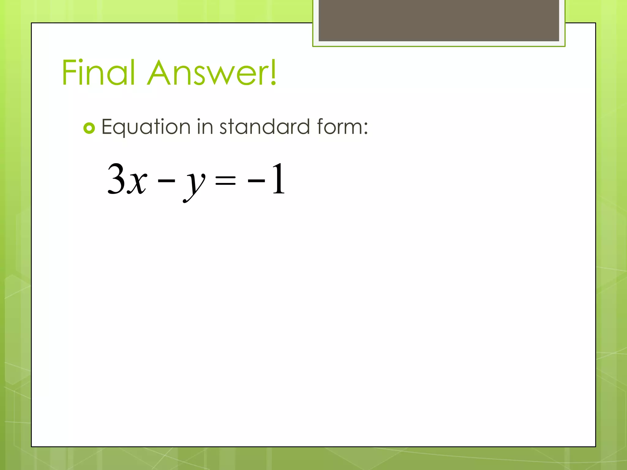 Writing the Equation of Line Given Two Points | PPTX | Physics | Science