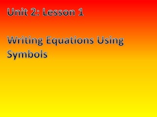 Writing equations using symbols | PPTX