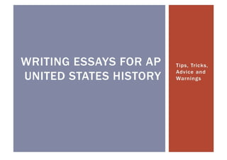 Writing Essays For AP United States History | PDF