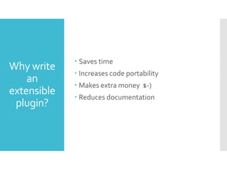 Writing extensible plugins | PPTX | Web Development | Internet