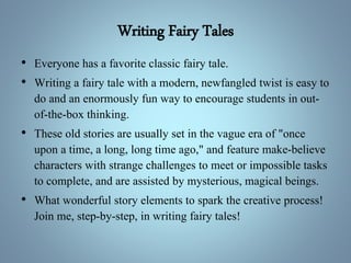 Writing fairy tales | PPTX