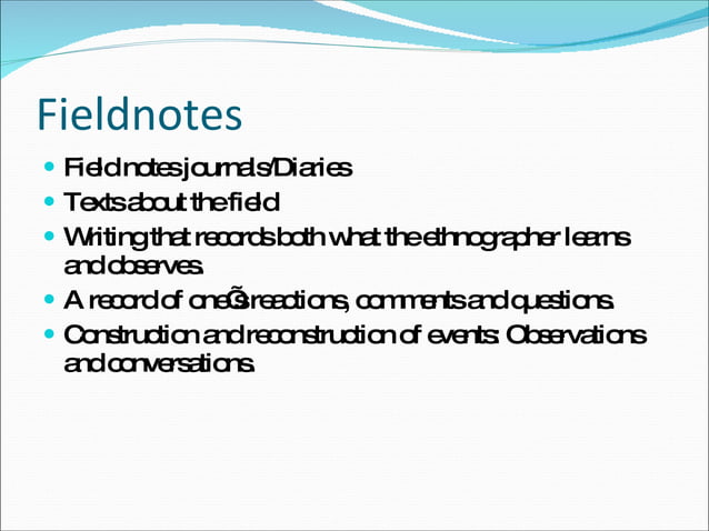 Writing Fieldnotes | PPT