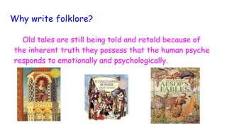 Writing Folklore by cCarrel Muller | PPT
