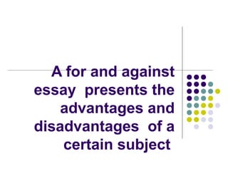 For and Against Essay | PPT