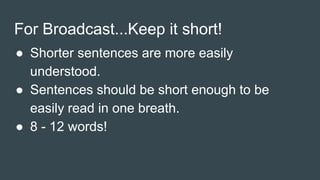 Writing for broadcast aug24 | PPTX