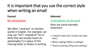 Writing formal and informal emails - M. van Eijk | PPTX
