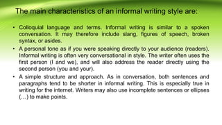 Writing formal vs informal.pptx