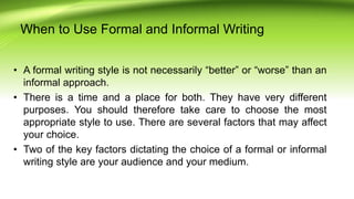 Writing formal vs informal.pptx