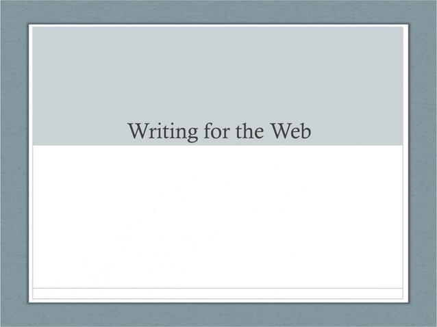 Web Writing Basics | PPT