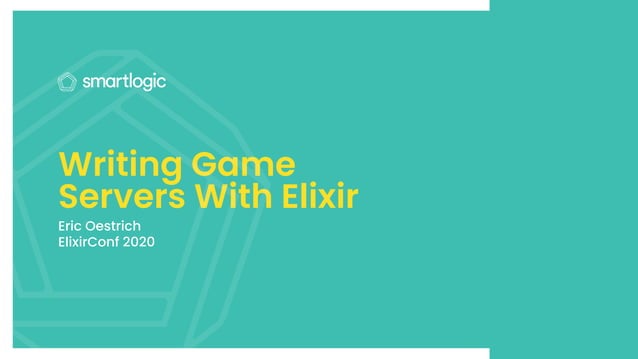 Writing Game Servers with Elixir | PDF