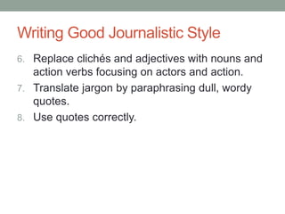 WRITING GOOD JOURNALISTIC STYLE CAMPUS JOURNALISM.pptx