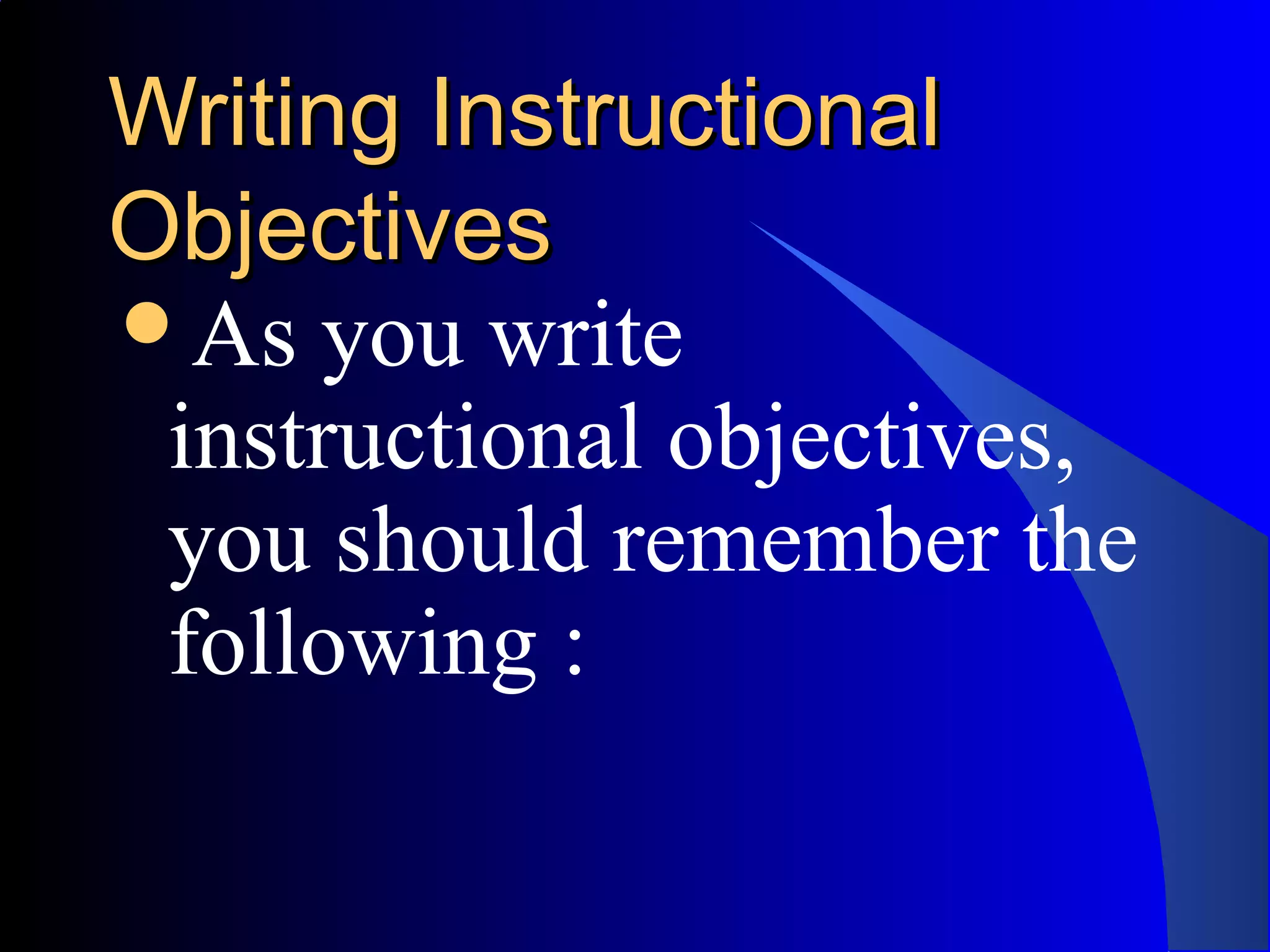 Writing instructional goals and objectives | PPT