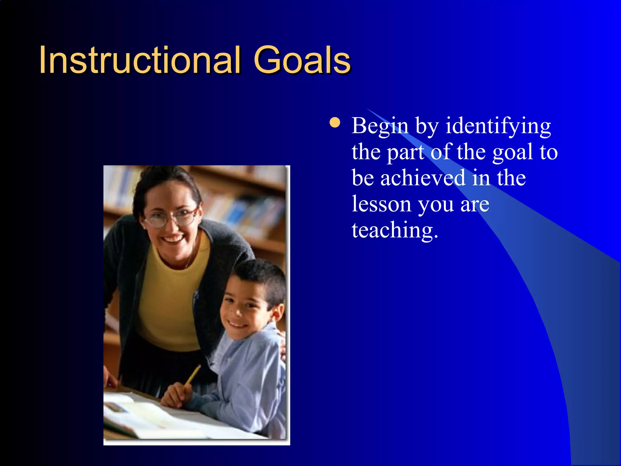 Writing instructional goals and objectives | PPT