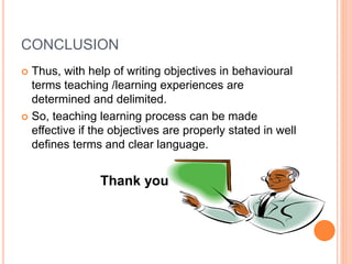 Writing instructional objectives in behavioural terms | PPTX