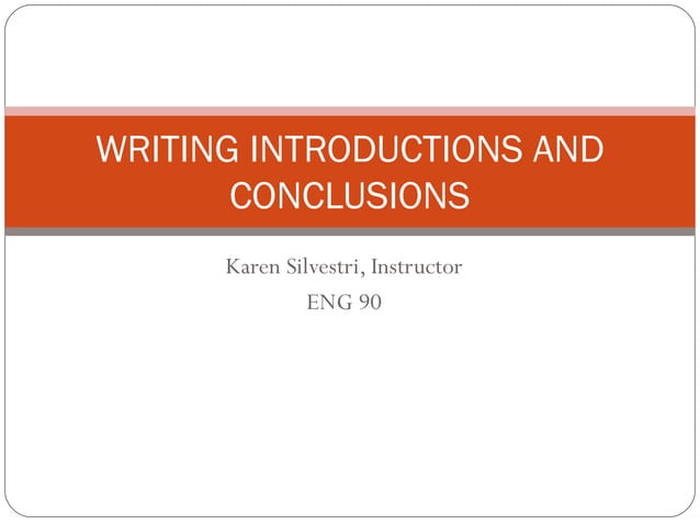 Writing introductions and conclusions | PPT | Educational Assessment ...