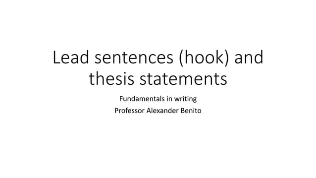 Writing lead sentences and thesis statements | PPTX
