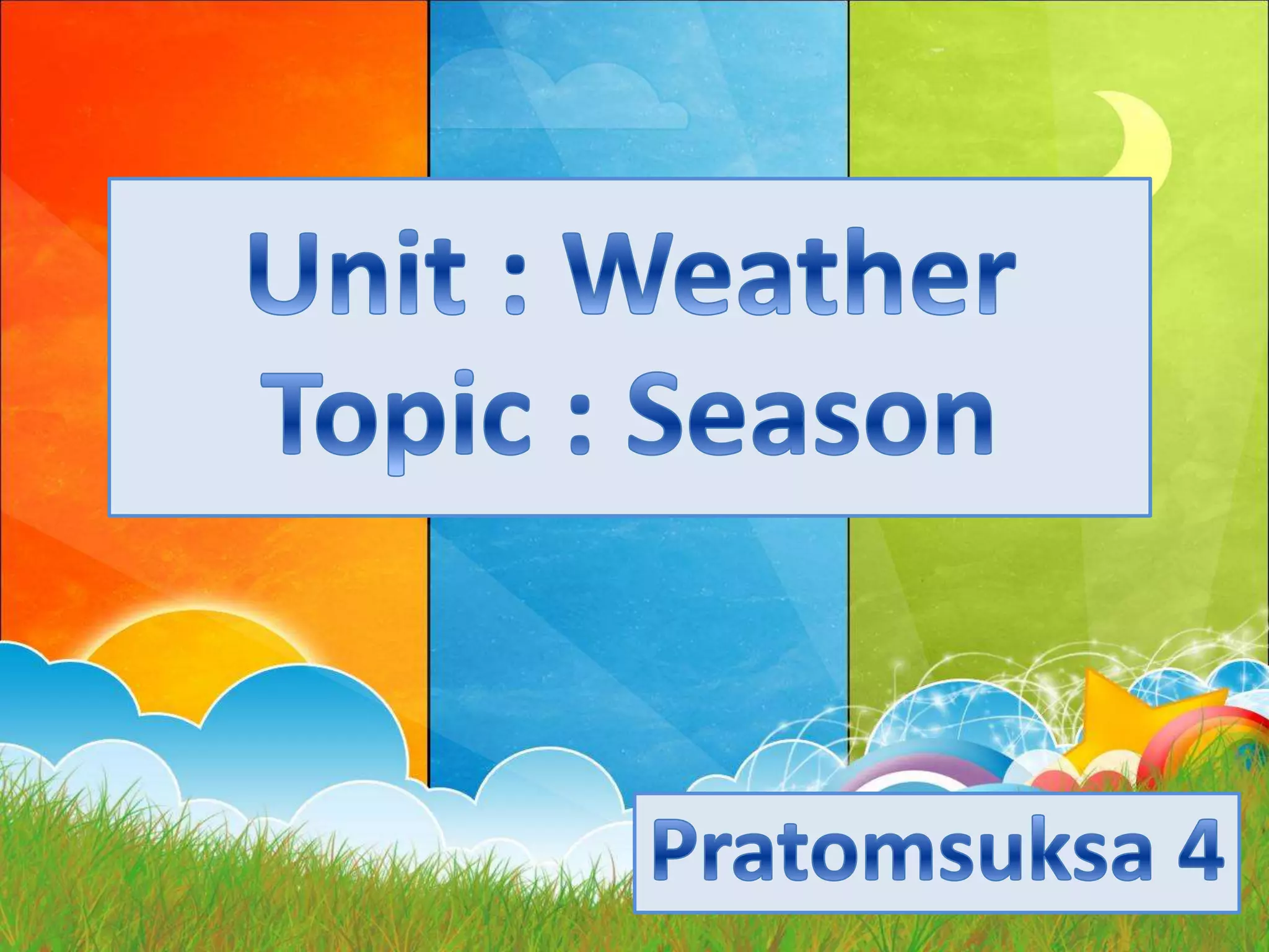 Season : Writing Skill | PPT