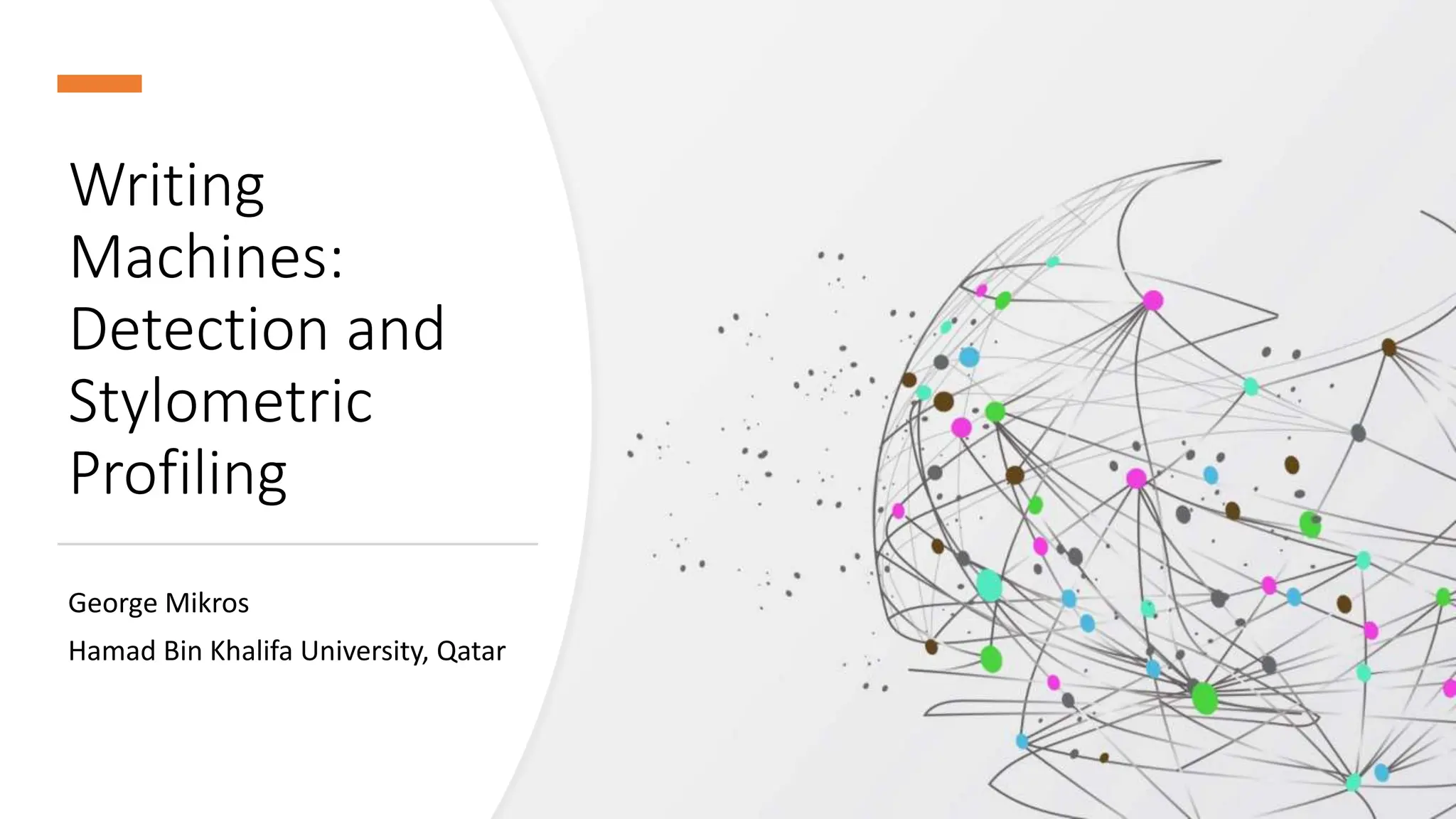Writing Machines Detection And Stylometric Profiling Ppt
