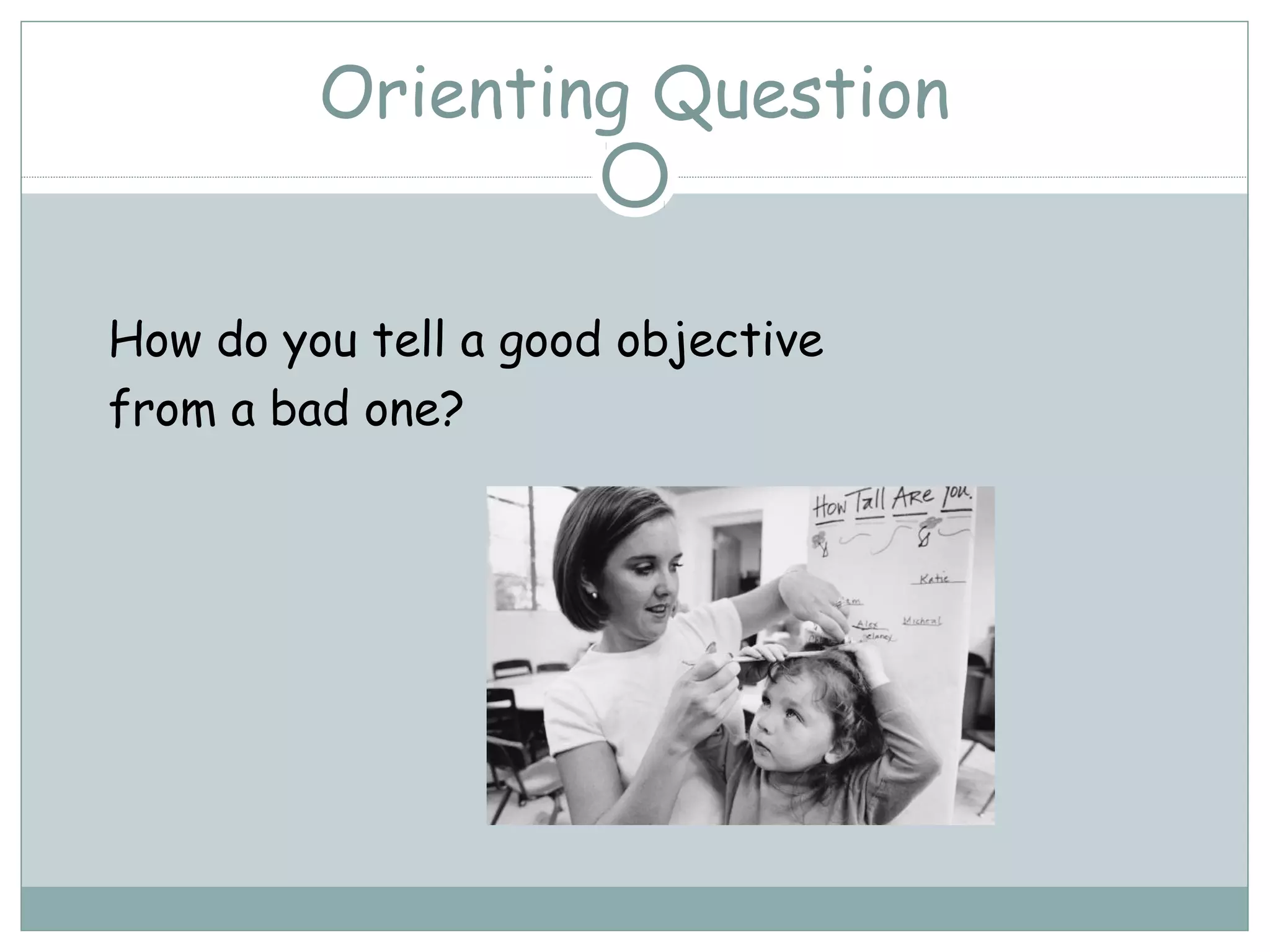 Writing measurable objectives | PPT