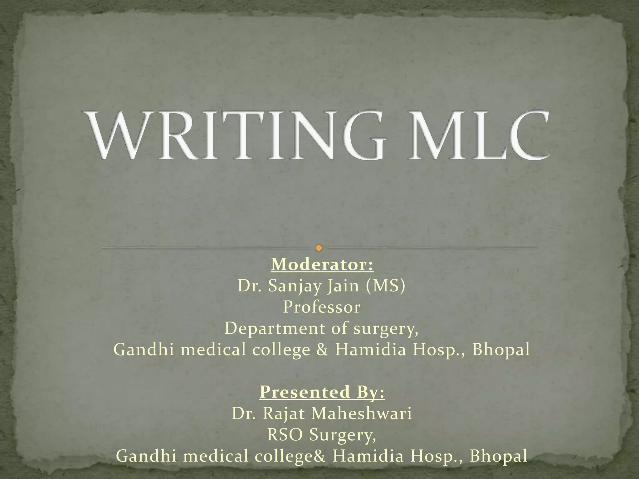 Writing mlc | PPTX