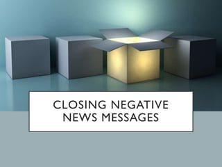 LIB300_Writing Negative Messages S2 | PPT