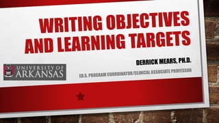 Writing objectives and learning targets | PPTX
